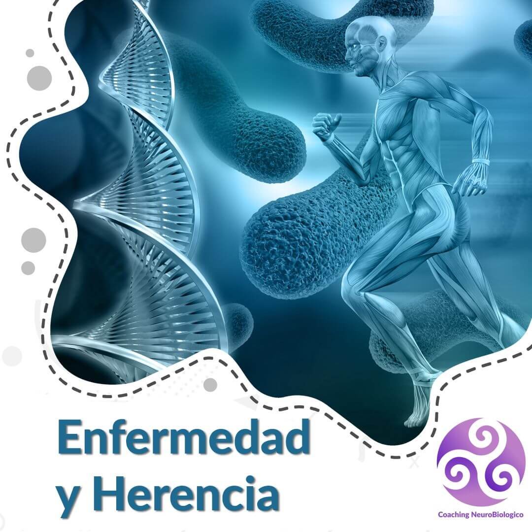 Enfermedad y herencia - Coaching de Salud Integral.